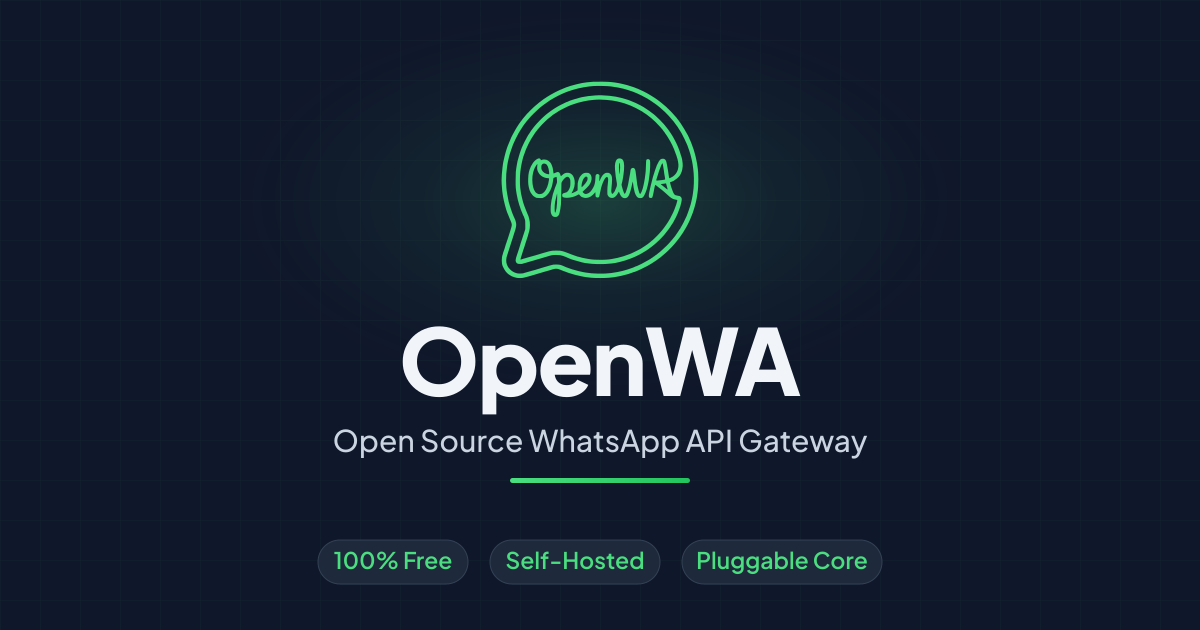 OpenWA - Open Source WhatsApp API Gateway